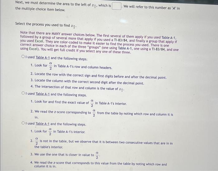 Solved Next, we must determine the area to the left of z2a, | Chegg.com