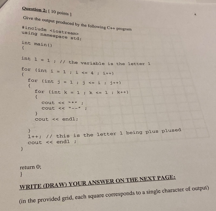 Solved Question 2: [ 10 points ] Give the output produced by | Chegg.com
