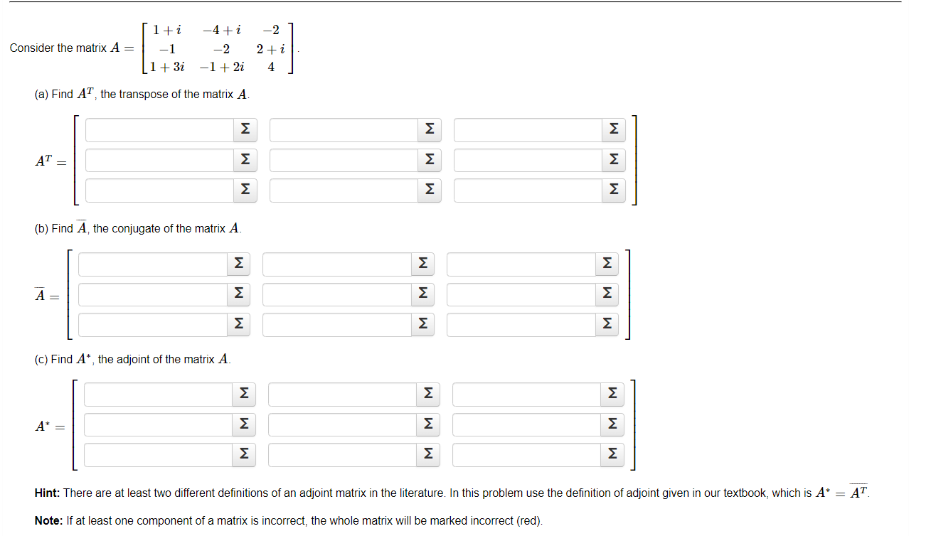 Solved Consider the matrix A=[1+i-4+i-2-1-22+i1+3i-1+2i4](a) | Chegg.com