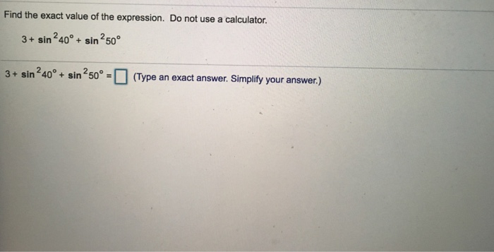 Solved Find the exact value of the expression. Do not use a | Chegg.com