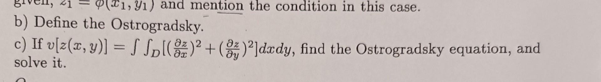 Solved b) Define the Ostrogradsky. c) If | Chegg.com