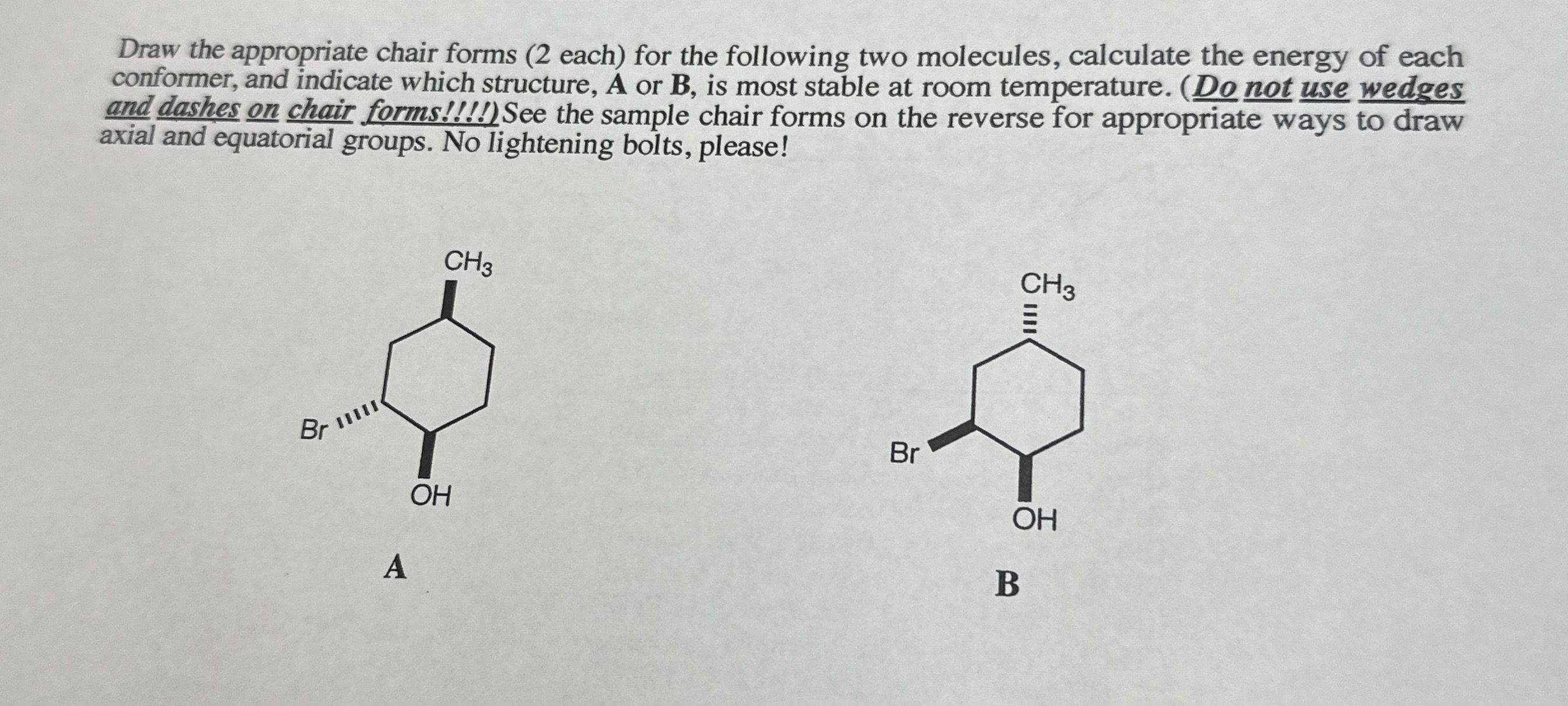 Solved Draw the appropriate chair forms ( 2 ﻿each) ﻿for the | Chegg.com