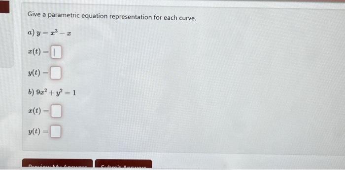 Solved Give a parametric equation representation for each | Chegg.com