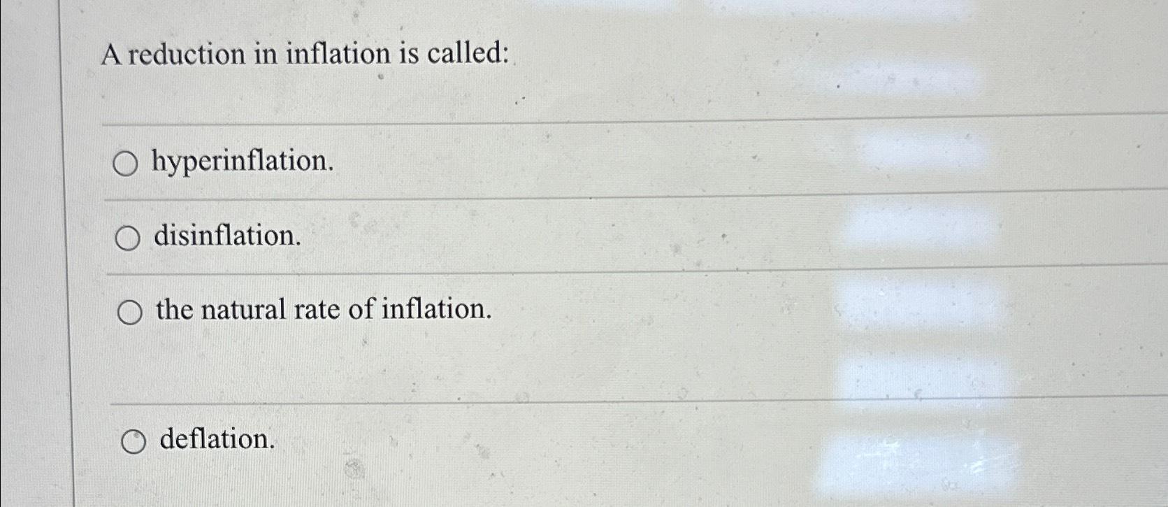 Solved A reduction in inflation is | Chegg.com