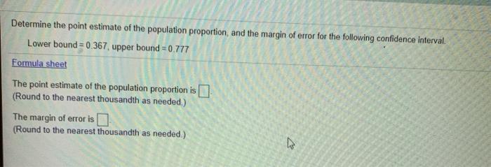 Solved Determine The Point Estimate Of The Population