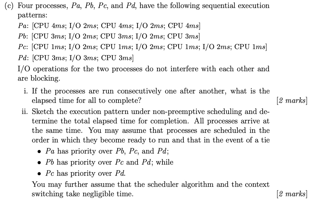 Solved (c) ﻿Four processes, Pa,Pb,Pc, ﻿and Pd, ﻿have the | Chegg.com
