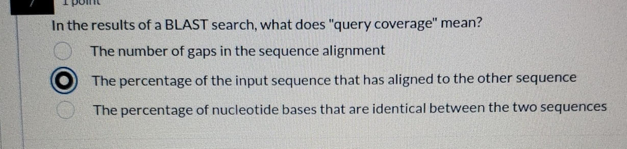 Solved In the results of a BLAST search, what does "query | Chegg.com