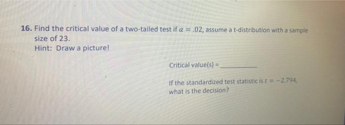 Solved 0.05 0.10 0.005 0.01 0.025 Area in Two Tails 0.05 | Chegg.com