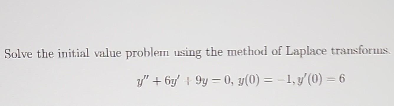 Solved Solve the initial value problem using the method of | Chegg.com