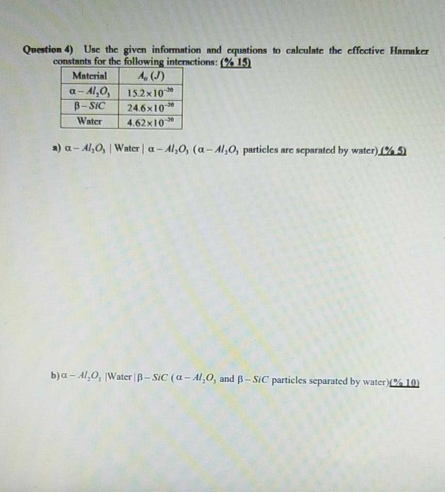 Solved Question 4) Use the given infornation and equations | Chegg.com