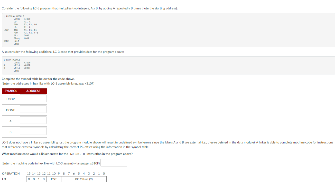 Solved Consider the following LC-3 ﻿program that multiplies | Chegg.com