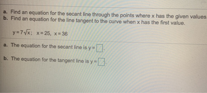 Solved a. Find an equation for the secant line through the | Chegg.com