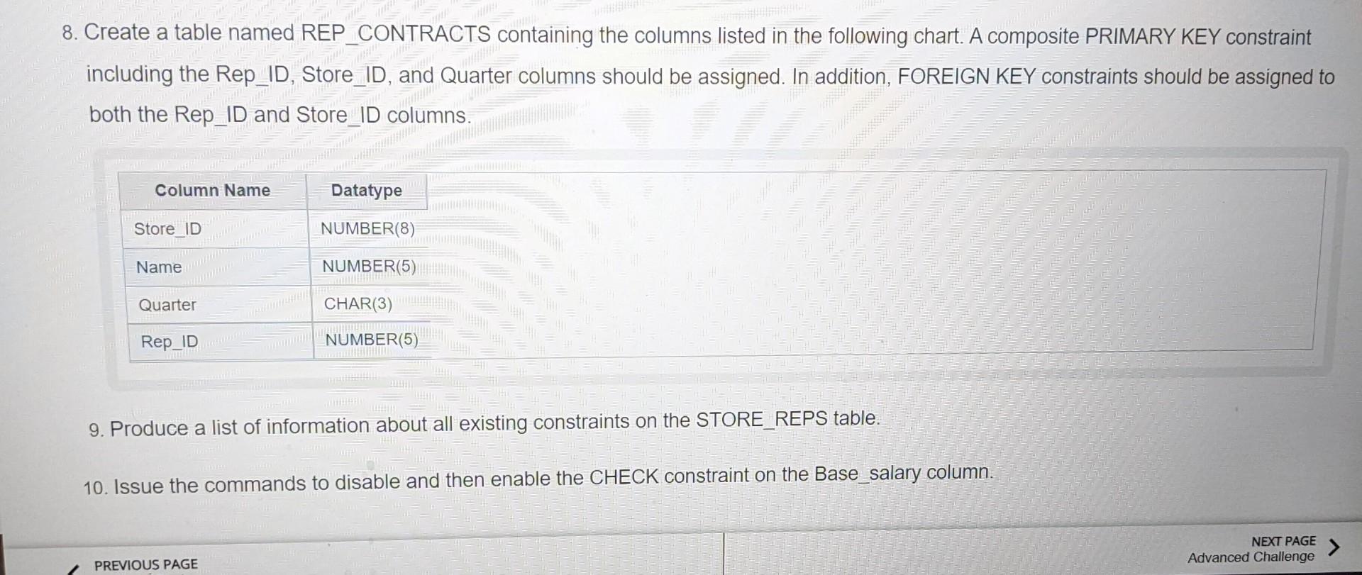 Solved 8. Create a table named REP_CONTRACTS containing the | Chegg.com