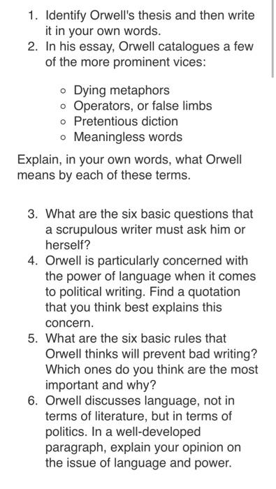 1. Identify Orwell's thesis and then write it in your | Chegg.com