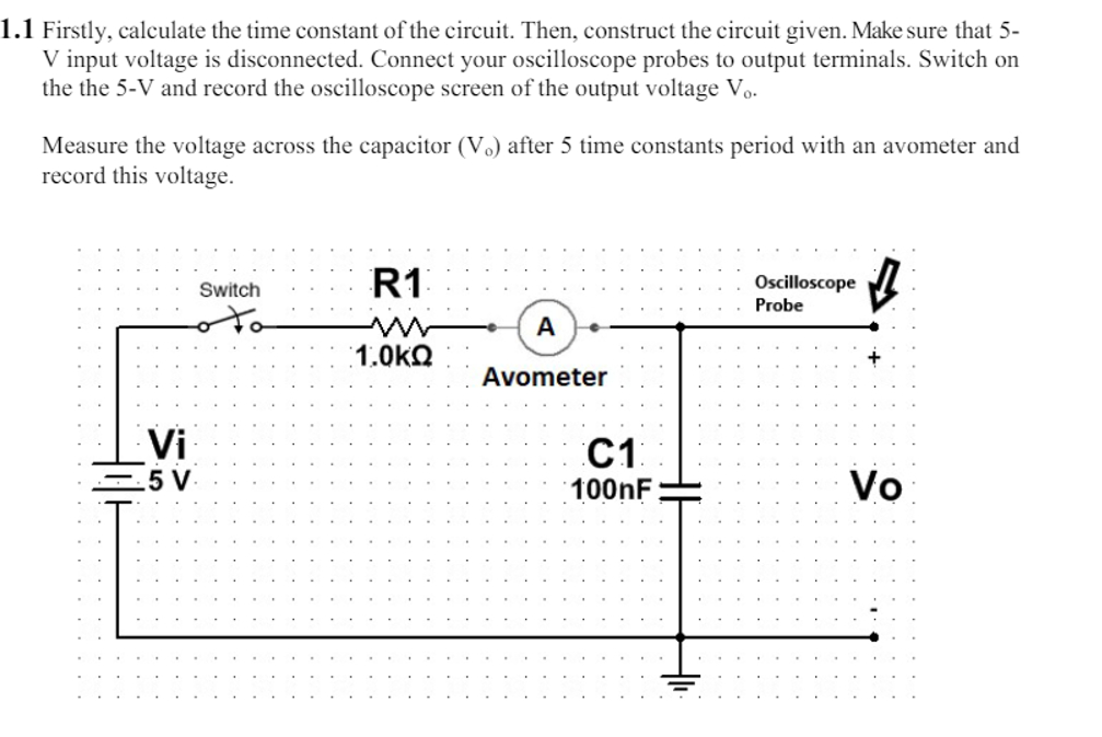 Solved 1.1 ﻿Firstly, calculate the time constant of the | Chegg.com