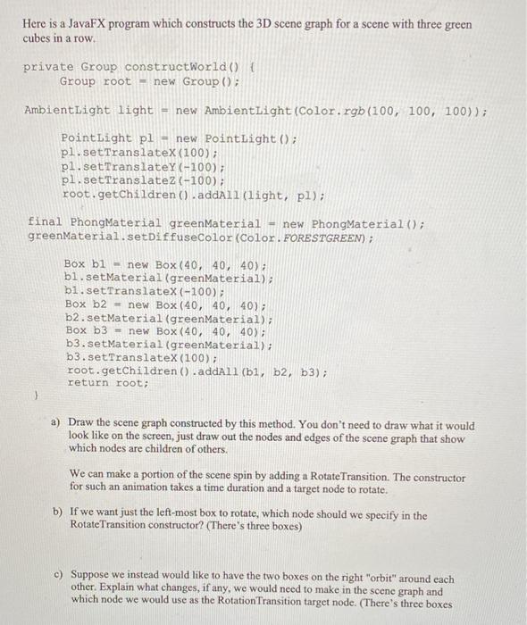 Solved Here is a JavaFX program which constructs the 3D | Chegg.com