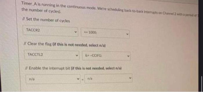 Solved Timer A is running in the continuous mode. Were | Chegg.com