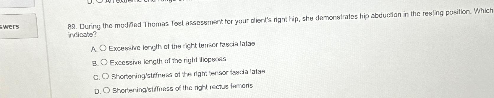Solved During the modified Thomas Test assessment for your | Chegg.com