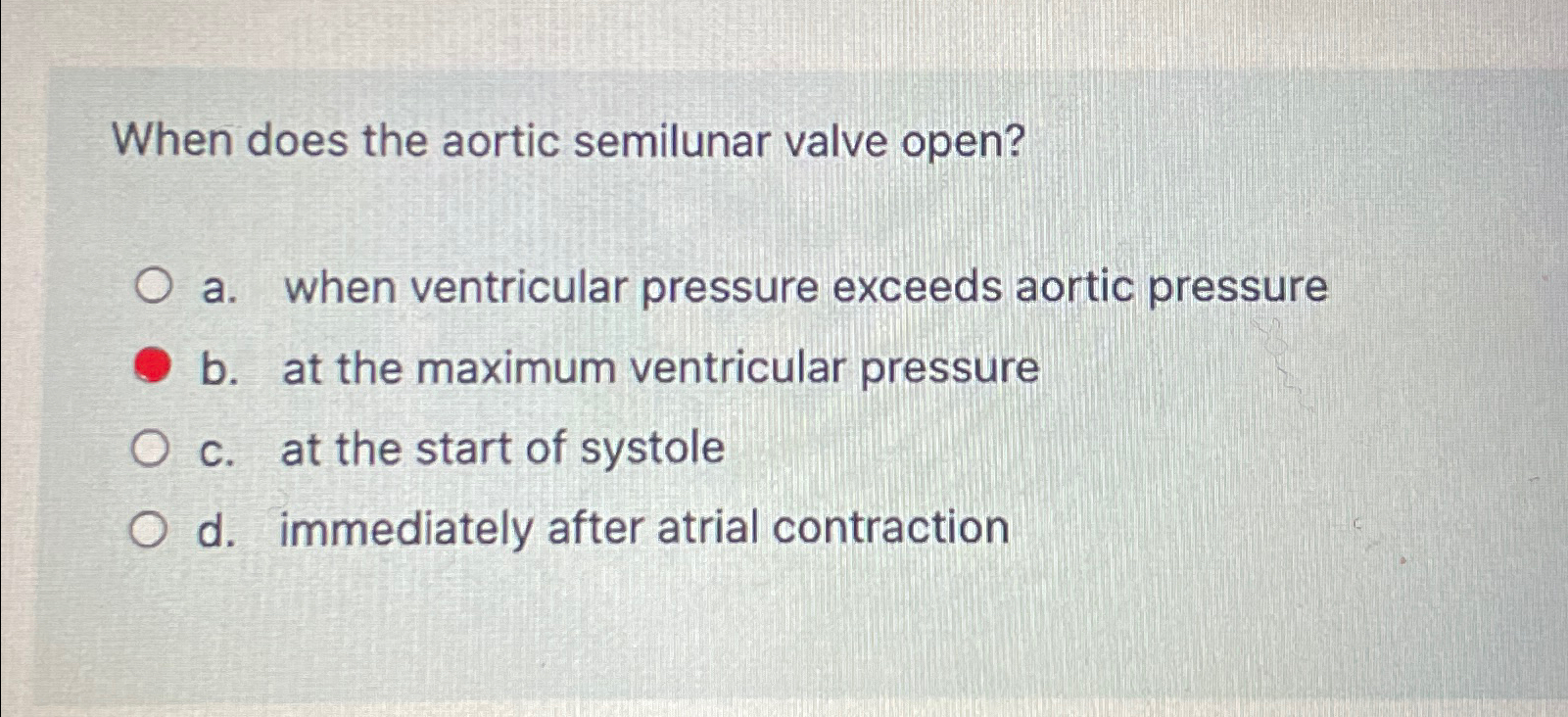 Solved When does the aortic semilunar valve open?a. ﻿when | Chegg.com