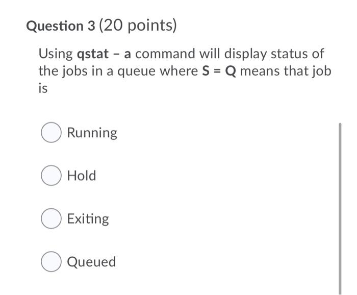 Solved Question 1 (20 points) The PBS script does NOT | Chegg.com