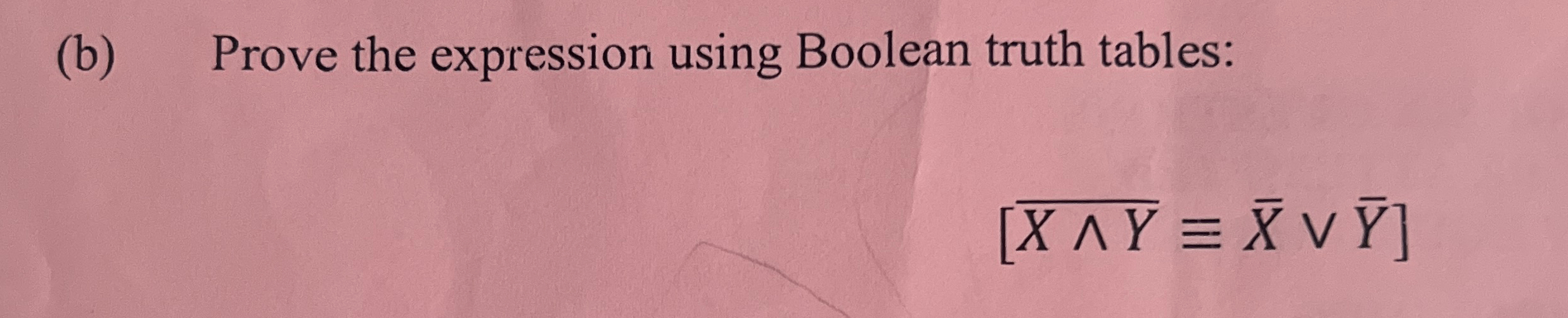 Solved (b) ﻿Prove the expression using Boolean truth | Chegg.com
