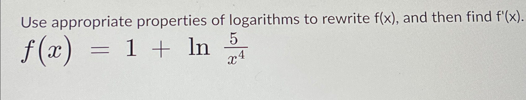 Solved Use appropriate properties of logarithms to rewrite | Chegg.com