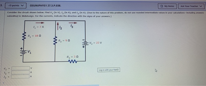 Solved 3. 3 points OSUNIPHYS1 27.3.P.038. My Notes Ask Your | Chegg.com Solved 3. 3 points OSUNIPHYS1 27.3.P.038. My Notes Ask Your | Chegg.com