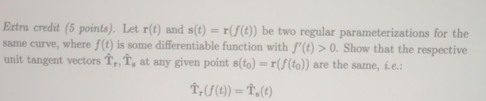 Solved Let r(t)= 2cost,2sint,−t . Determine the curvature | Chegg.com