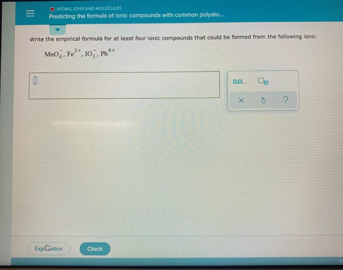 Solved O ATOMS, IONS AND MOLECULES Predicting the formula of | Chegg.com