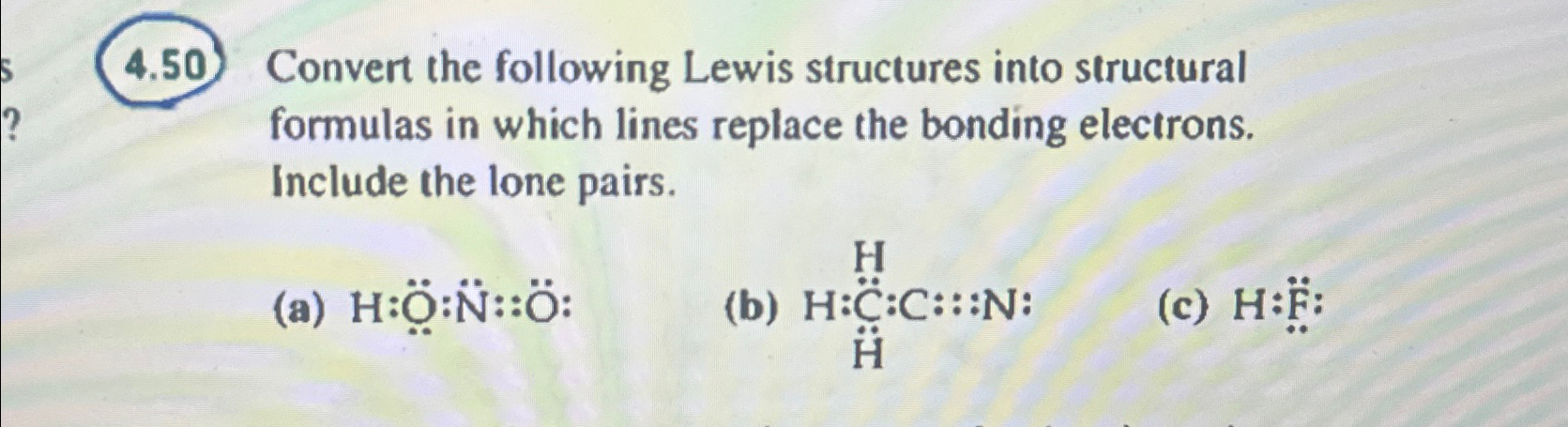 Solved 4.50 ﻿Convert the following Lewis structures into | Chegg.com