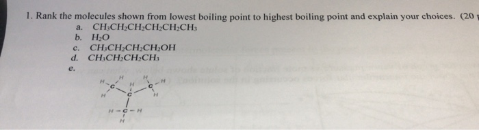 Solved 1. Rank the molecules shown from lowest boiling point | Chegg.com