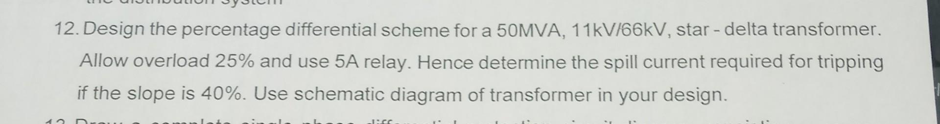 Solved 12. Design the percentage differential scheme for a | Chegg.com