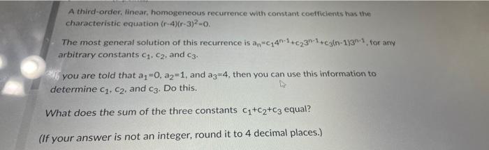 Solved A Third Order Linear Homogeneous Recurrence With