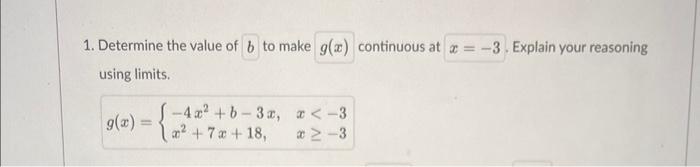 Solved 1. Determine the value of to make g(x) continuous at | Chegg.com