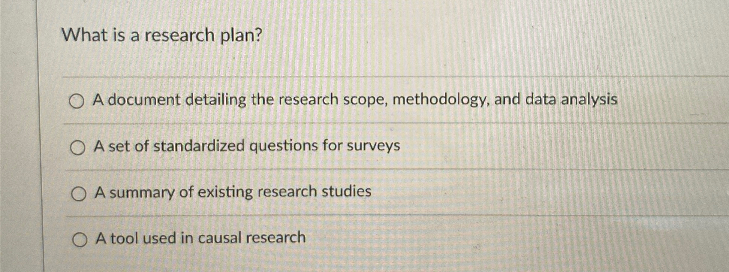 Solved What is a research plan?A document detailing the | Chegg.com