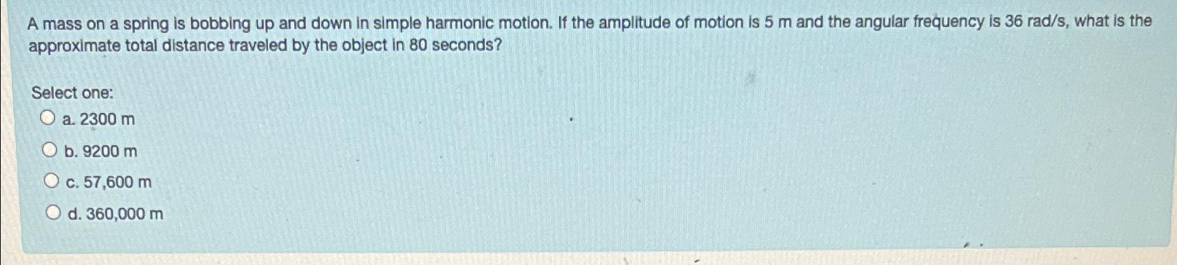 Solved A mass on a spring is bobbing up and down in simple | Chegg.com