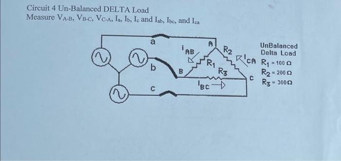 Solved Circuit 4 Un-Balanced DELTA Load Measure | Chegg.com