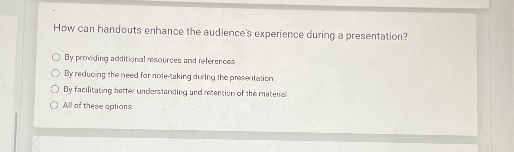 Solved How can handouts enhance the audience's experience | Chegg.com
