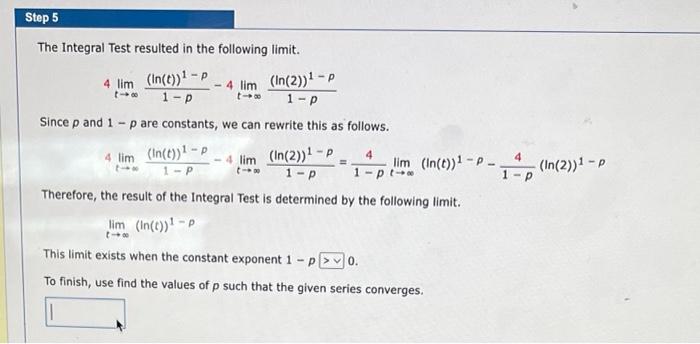 Solved The Integral Test resulted in the following limit. | Chegg.com