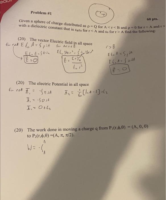 Solved Given a sphere of charge distributed as ρ=Q for A | Chegg.com