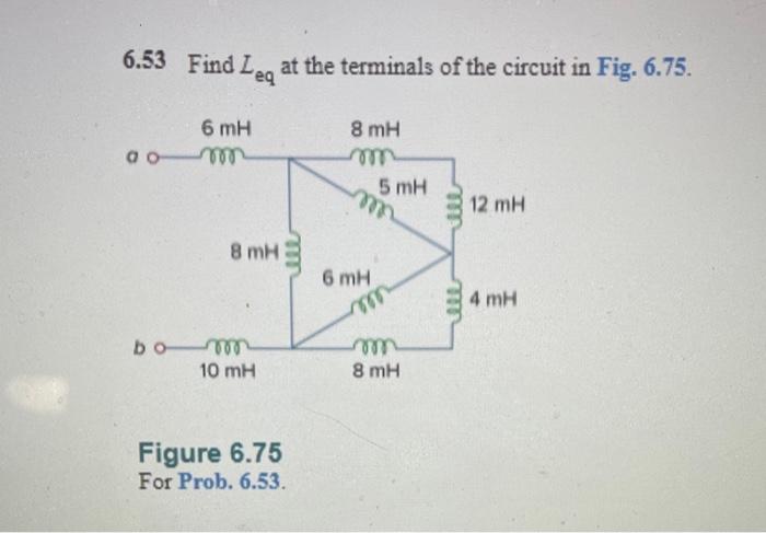 Solved 6.53 Find Leq at the terminals of the circuit in Fig. | Chegg.com