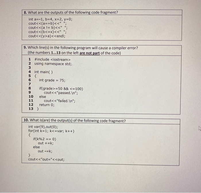 Solved 8. What are the outputs of the following code | Chegg.com
