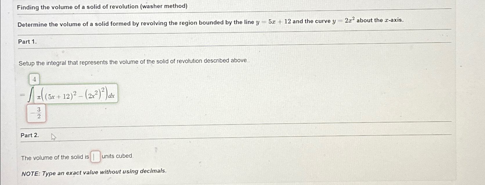 Solved Finding the volume of a solid of revolution (washer | Chegg.com