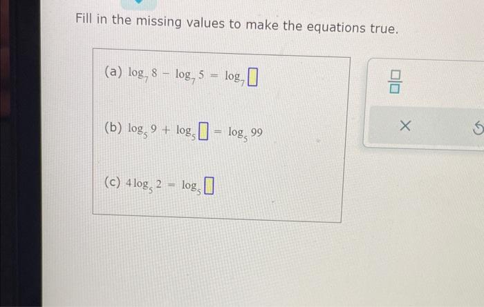 Solved Fill in the missing values to make the equations | Chegg.com