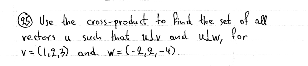 (25) ﻿Use the cross-product to find the set of all | Chegg.com