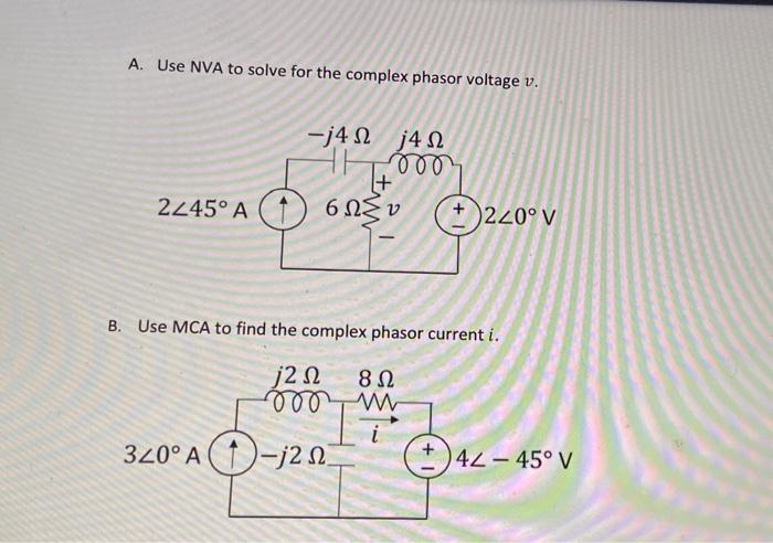Solved A. Use NVA to solve for the complex phasor voltage v. | Chegg.com