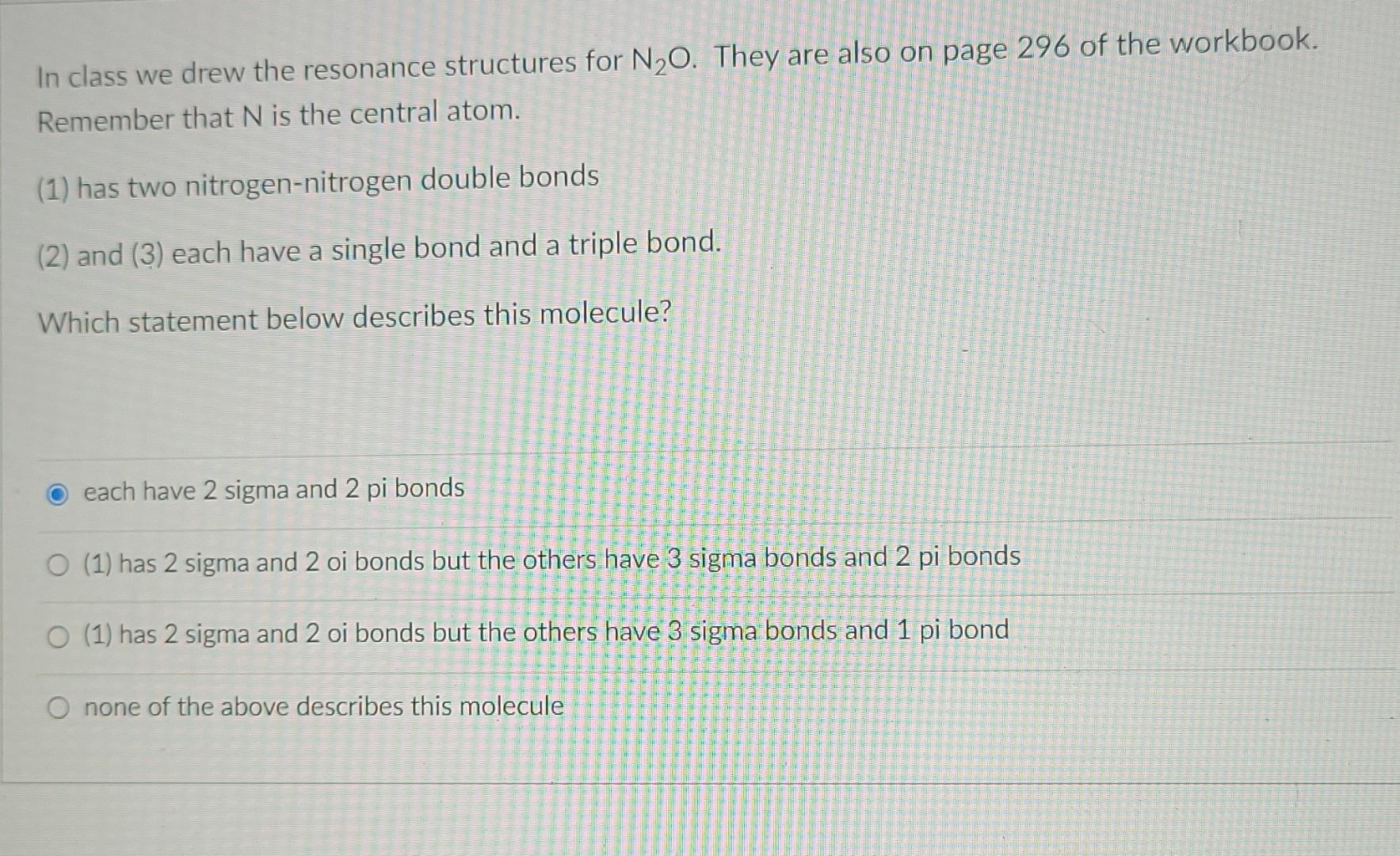 Solved In class we drew the resonance structures for N20. | Chegg.com