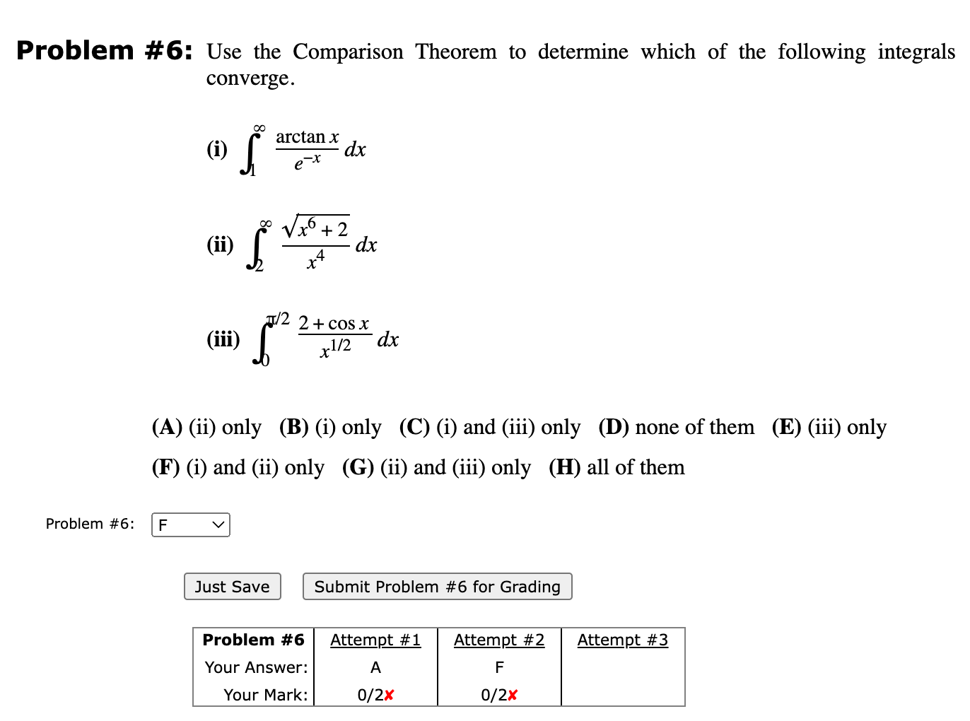 Solved Problem #6: Use the Comparison Theorem to determine | Chegg.com