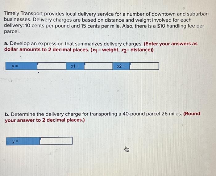 Solved Timely Transport provides local delivery service for | Chegg.com