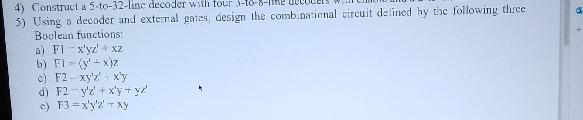 Solved 4) Construct a 5-to-32-line decoder with four 3 -to- | Chegg.com